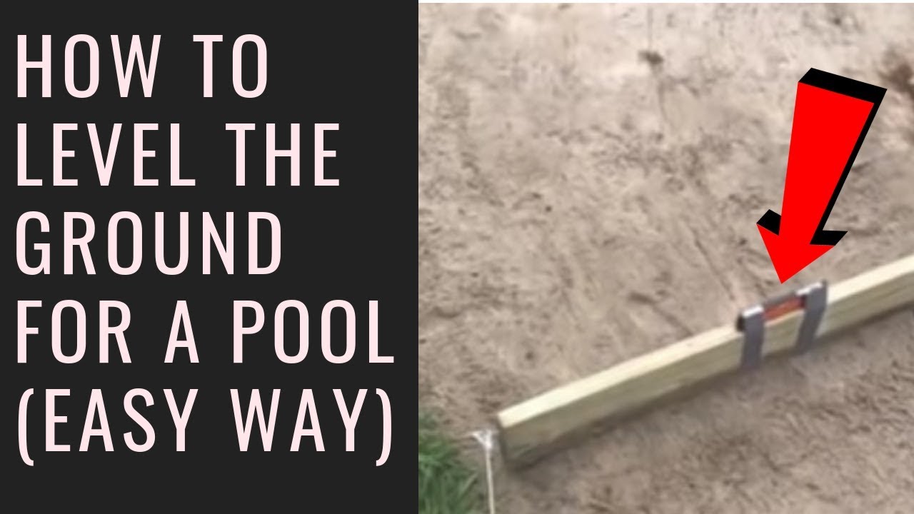 How to Level Ground for a Pool - Easy DIY Steps